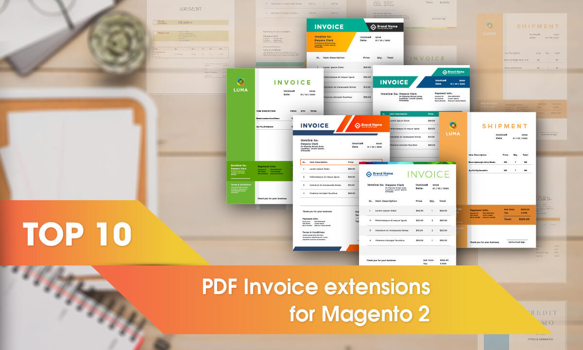 Top 10 PDF Invoice Extensions for Magento 2 - Magezon