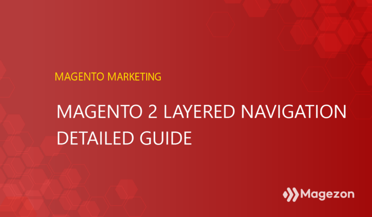 How to Configure Layered Navigation in Magento 2 - Magezon