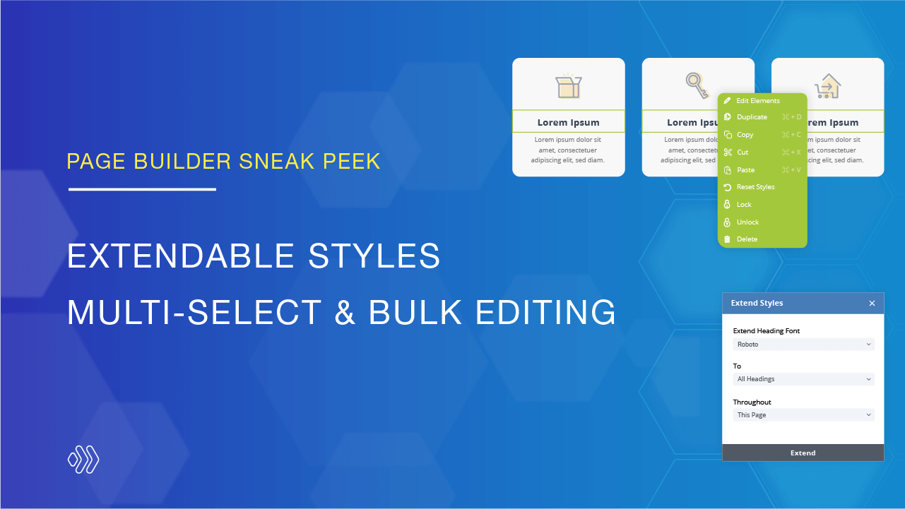 Page Builder 3.0 Sneak Peek: Extendable Styles and Multi-Select & Bulk Editing - Magezon Blog