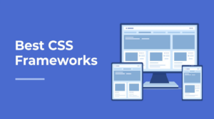 15+ Best CSS Frameworks (Extremely Detail) - Magezon