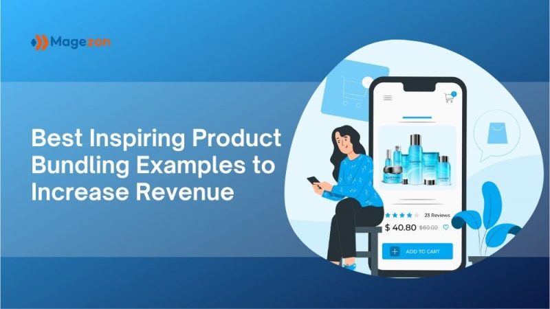 Best Inspiring Product Bundling Examples to Increase Revenue