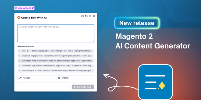 New Release: Magento 2 AI Content Generator | Magezon Blog