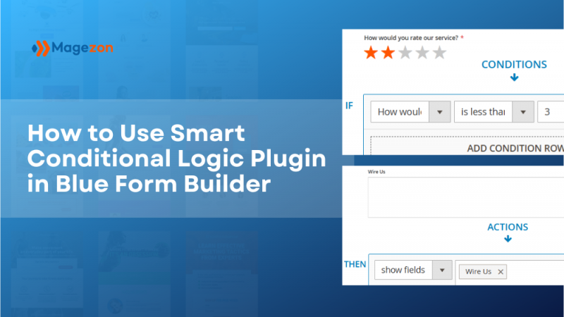 How to Use Smart Conditional Logic in Blue Form Builder | Magezon Blog